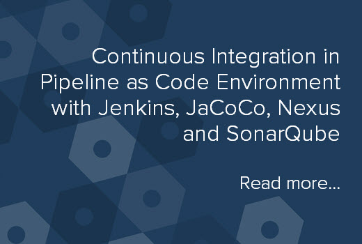 Continuous integration in pipeline as code environment with Jenkins, JaCoCo, Nexus, and SonarQube